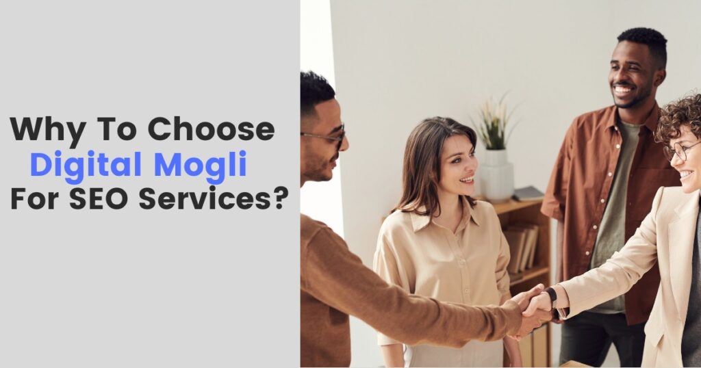 Why To Choose Digital Mogli For Seo Services Digital Mogli